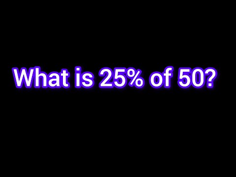 What is 25% of 50?-Math Percentage Problem