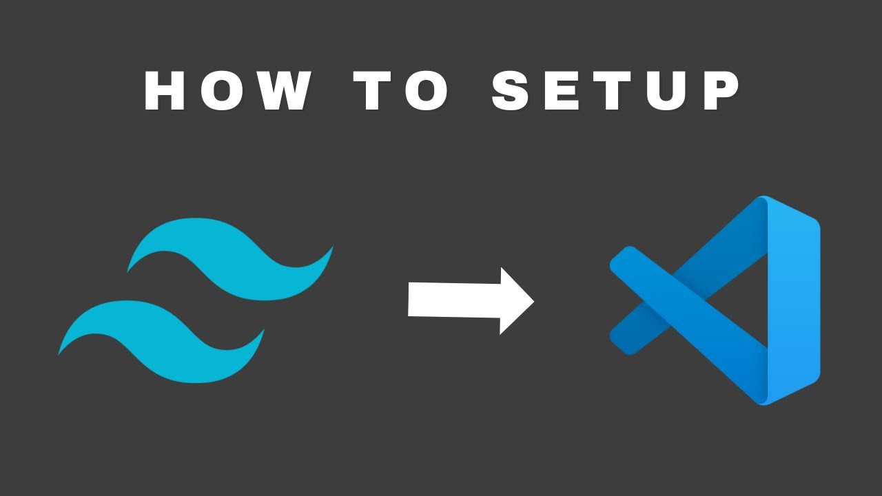 How to setup Tailwind CSS in VS Code