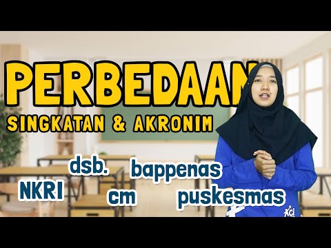 Perbedaan Singkatan dan Akronim