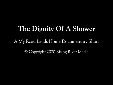 The Dignity Of A Shower