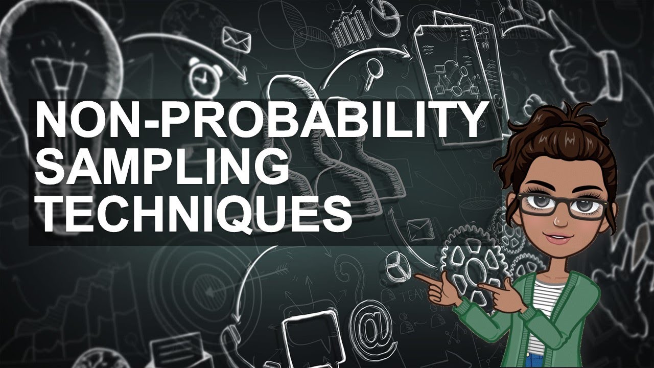 Understanding Non-Probability Sampling Techniques in Practical Research ...