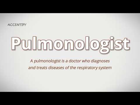 Pulmonologist (Pronunciation and Meaning)