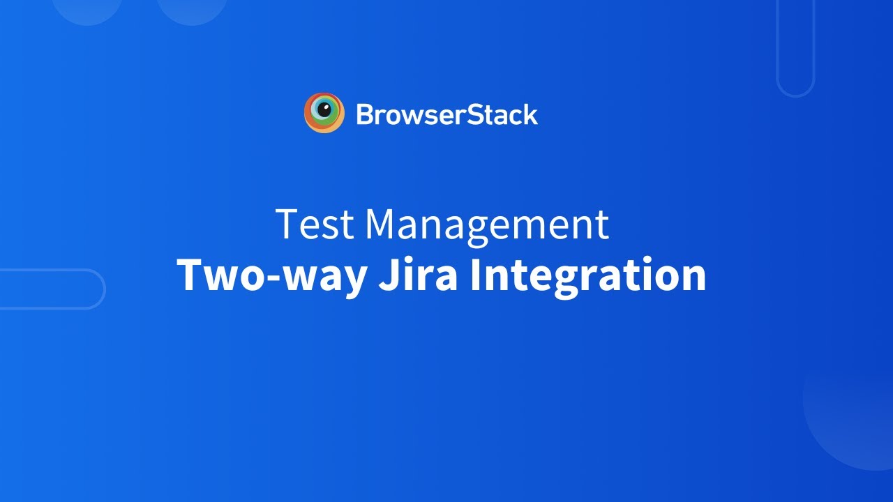 BrowserStack Test Management Jira Integration