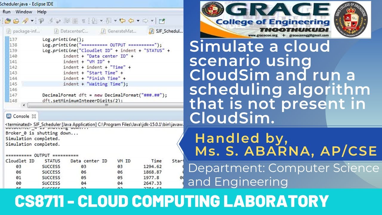 GRACE COE-CSE-CS8711-Cloud Computing Laboratory-Ex5-Simulate a cloud scenario using CloudSim