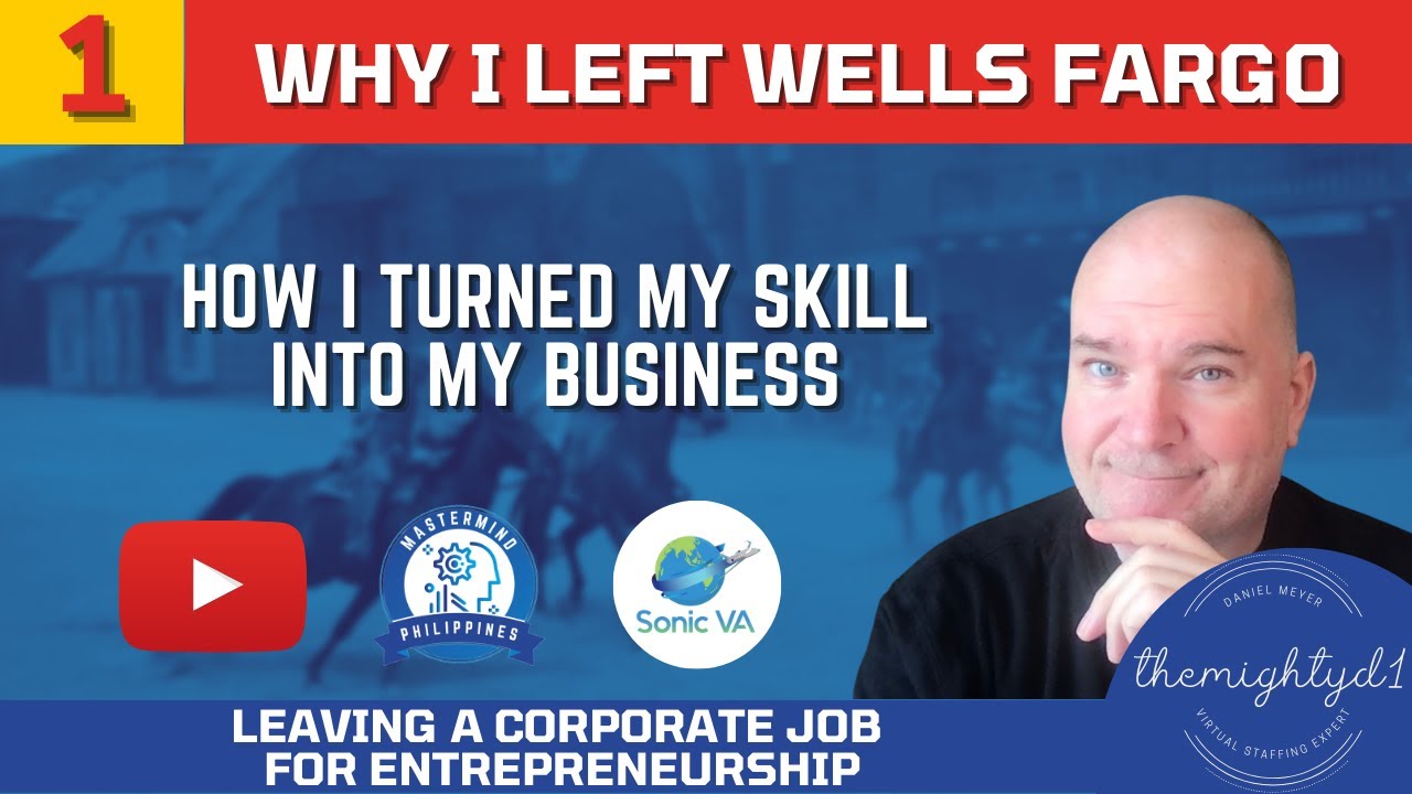 Why I left Wells Fargo - Episode 1