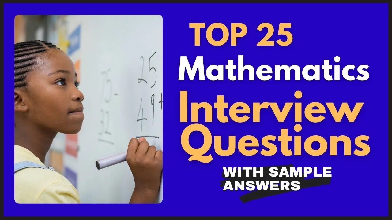 Mathematics Interview Questions and Answers for 2025