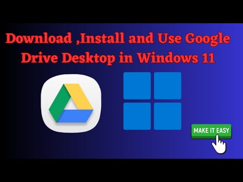 How to download, install and use Google Drive for Desktop in Windows 11? [ Easy Way ]
