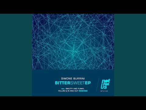 Bitter Sweet (Fellini & In and Out Remix)
