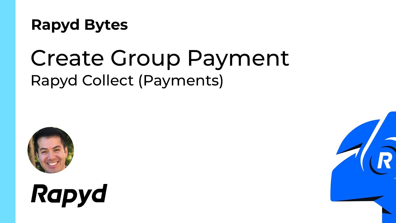 Rapyd Bytes: Create Group Payment