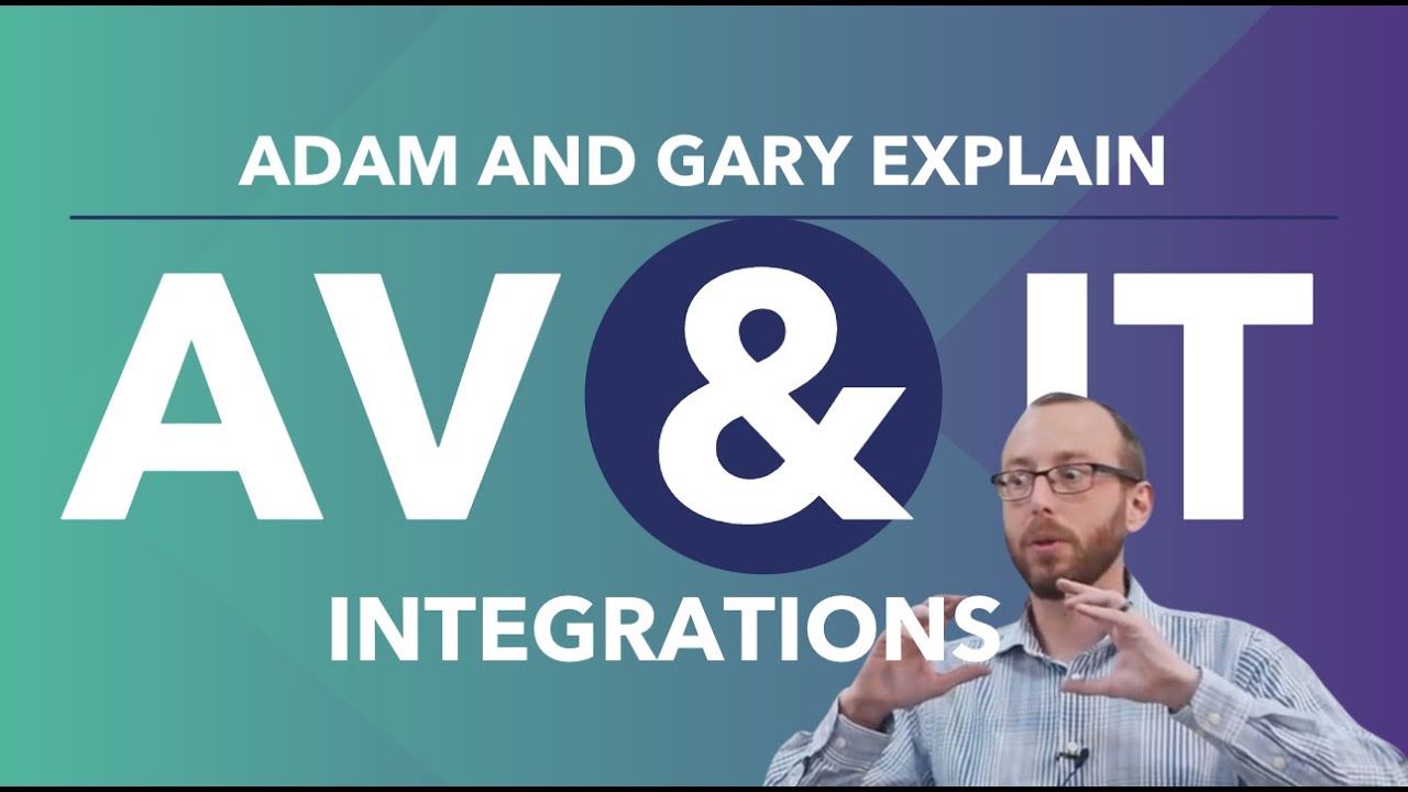 AV & IT Integration Explained