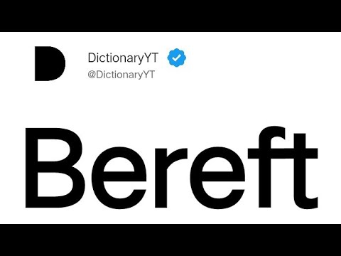 Bereft Meaning in English
