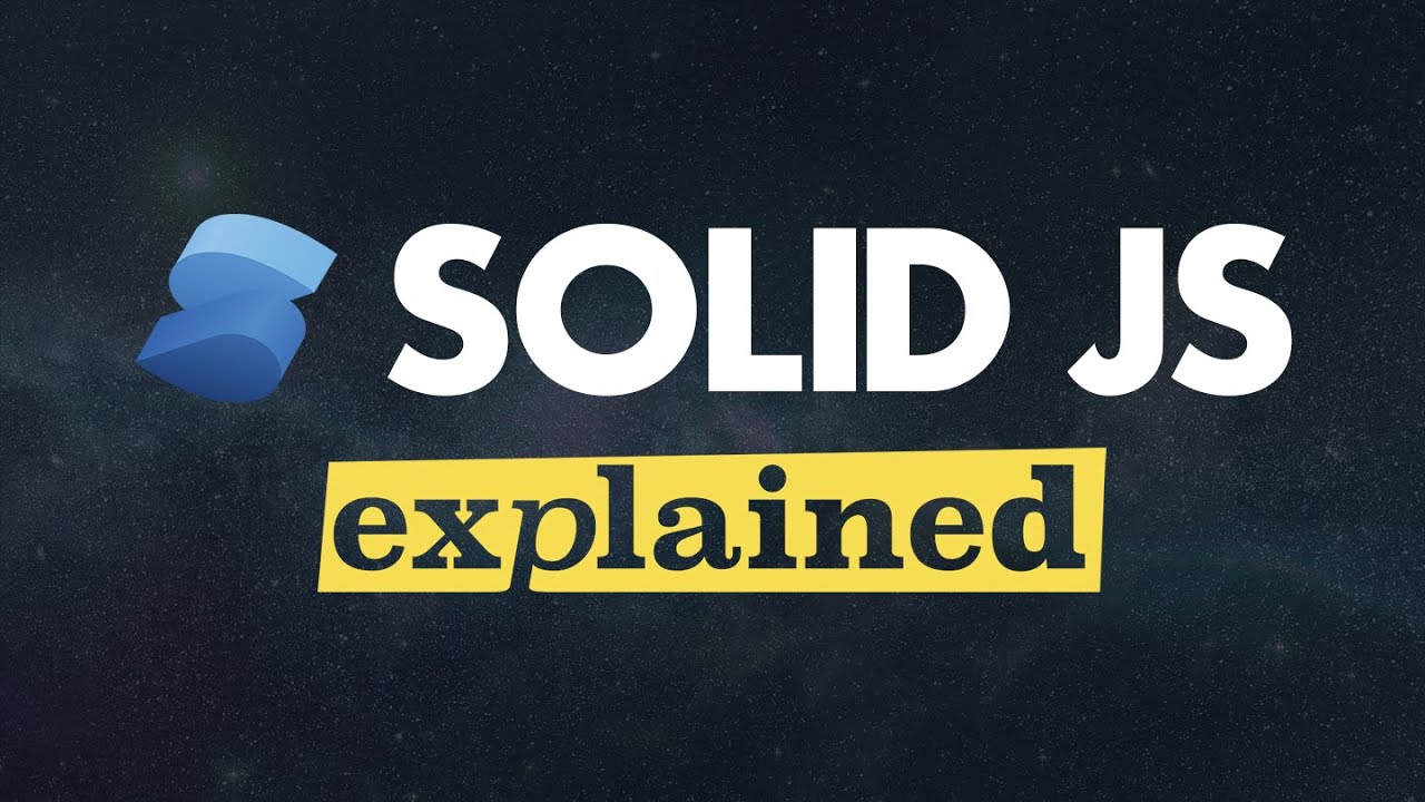 Solid JS Explained