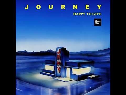 Journey - Happy to Give (karaoke)