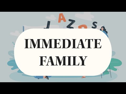 IELTS Vocabulary - Topic: Family -  Word #2: Immediate family - Meaning, Pronunciation and Usage