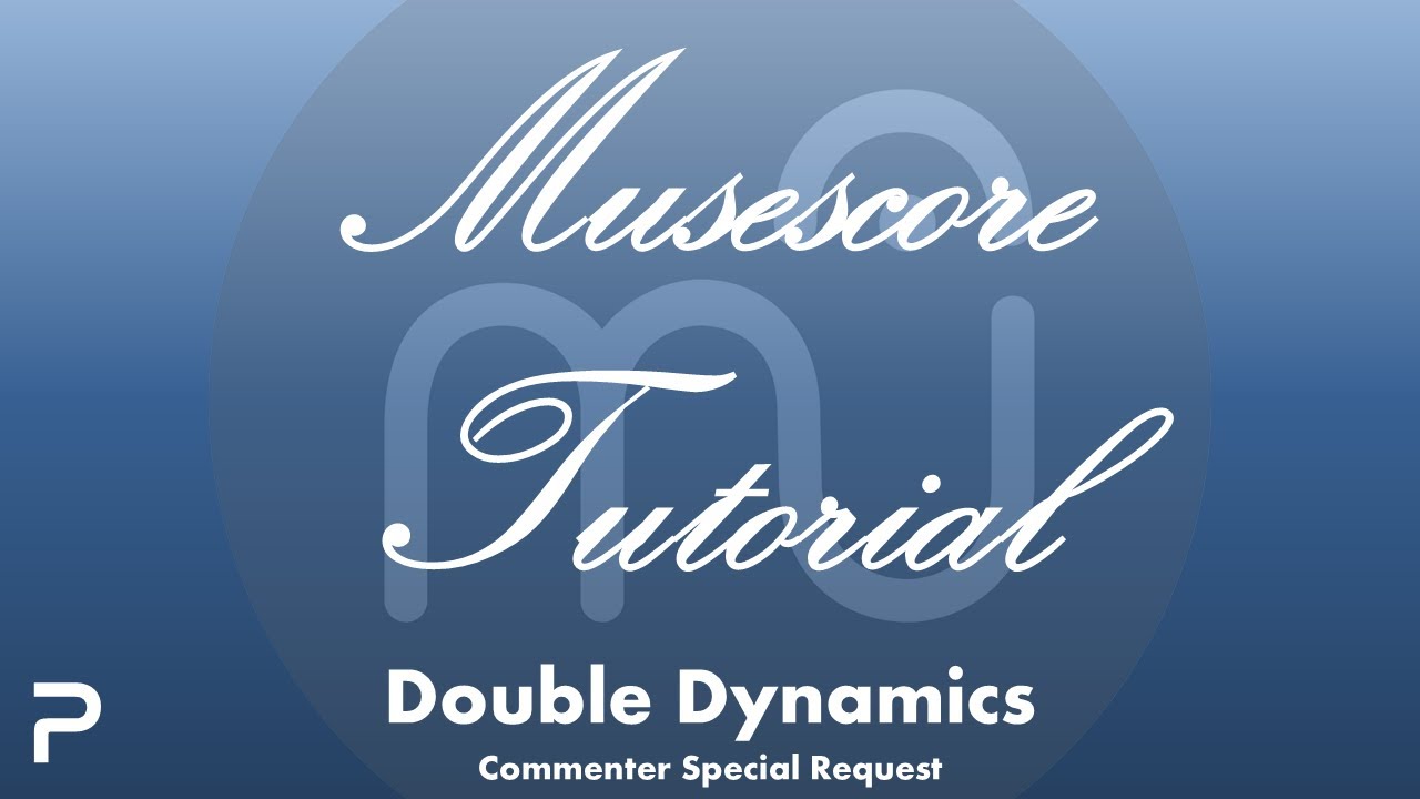 Musescore Tutorial | Double Dynamics (2 Dynamics on 1 Staff)