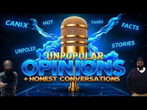 Unpopular Opinions & Honest Conversations. EP #37