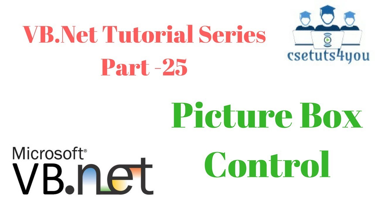 Vb.Net Tutorial Series Part  25 Picturebox Control