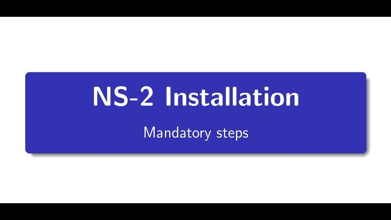 How to install ns2 step by step ( #ns_2 )