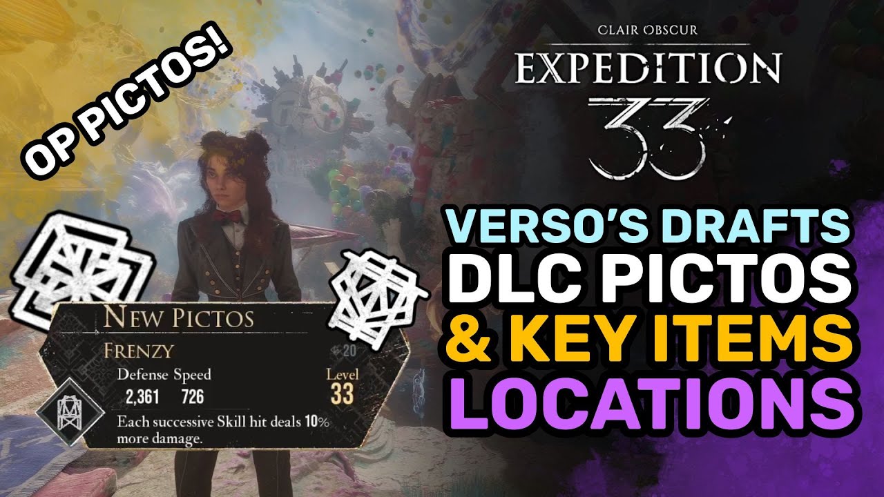 All DLC Pictos & Key Items You Can’t Miss (Verso's Draft)– Clair Obscur: Expedition 33