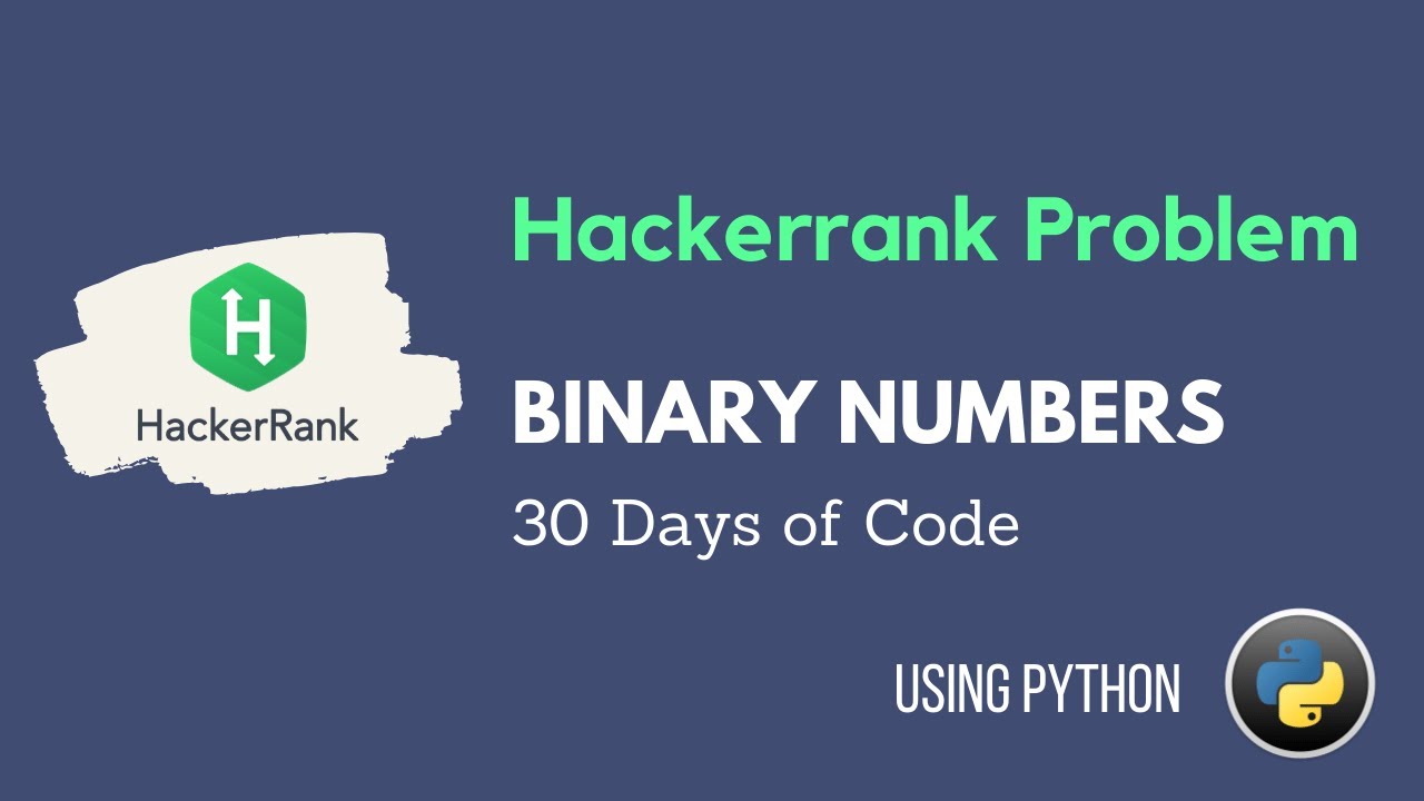 Binary Numbers - Hackerrank | 30 Days of Code | Python