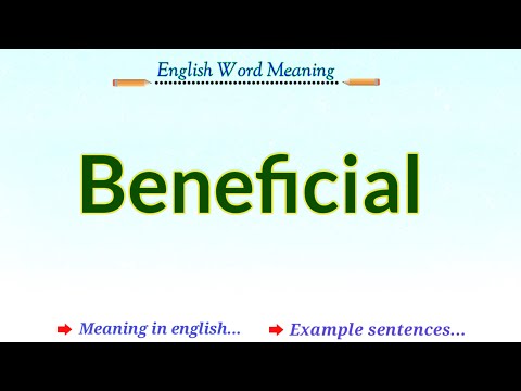 beneficial meaning in english | how to pronounce beneficial