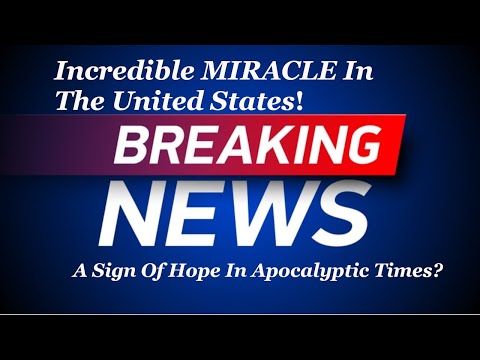Breaking News: Incredible Miracle In The US! A Sign Of Hope In ...