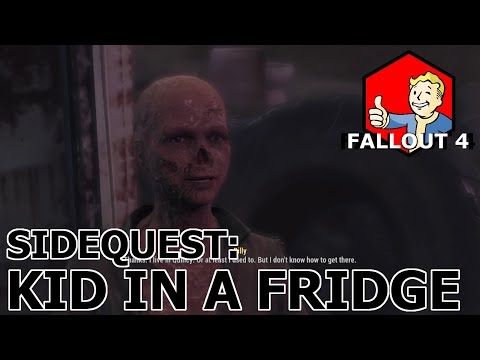 Steam Community :: Video :: Fallout 4 Side Quest: Kid in a Fridge