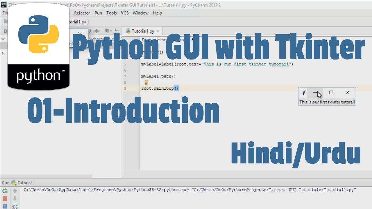 Python GUI with Tkinter - 01 || Introduction - Up and running with Tkinter in Hindi/Urdu