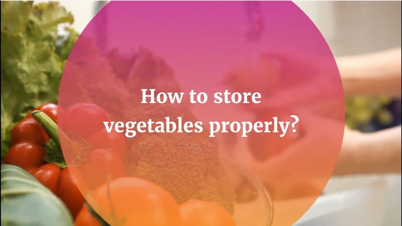 Storing vegetables and fruits in the right way - Gratitude Farms