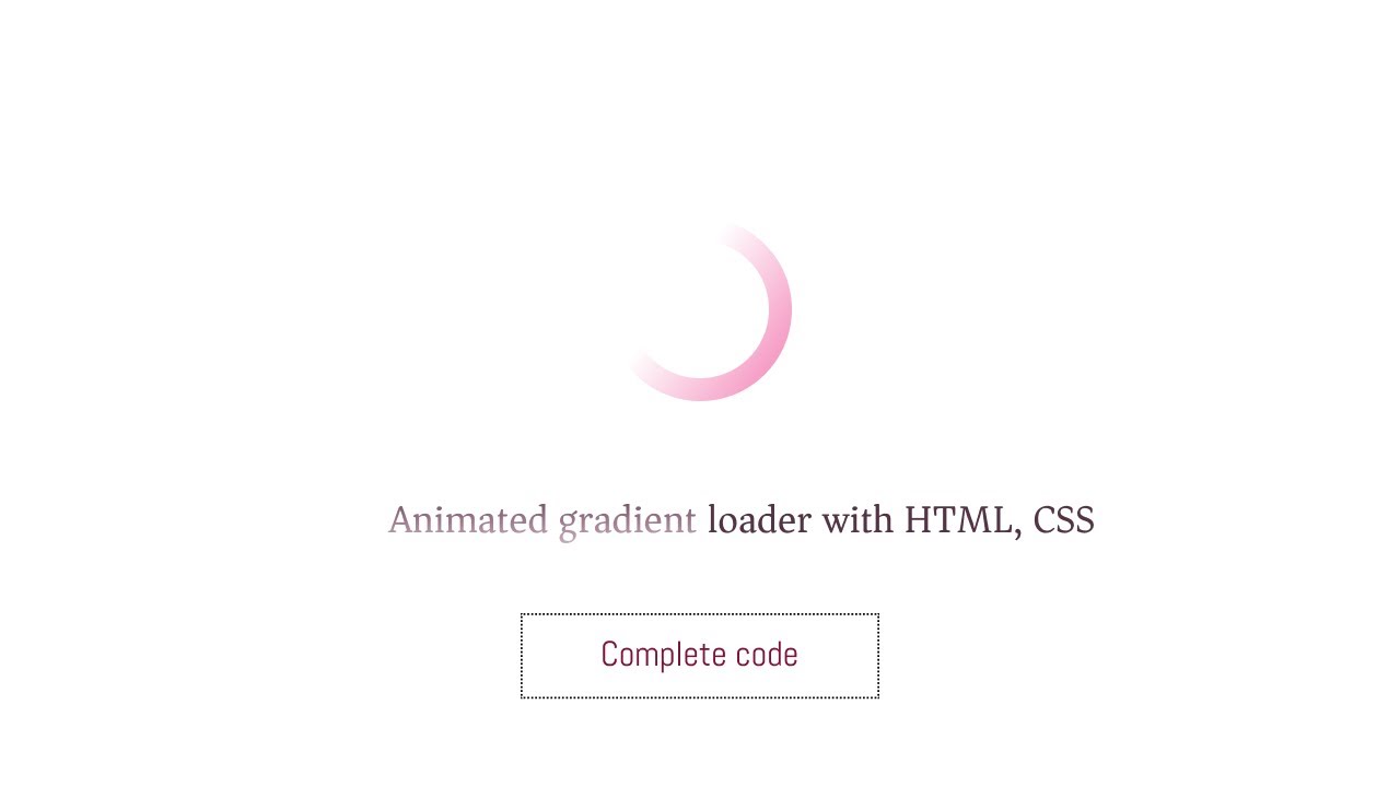 Animated gradient loader with HTML, CSS || Complete code