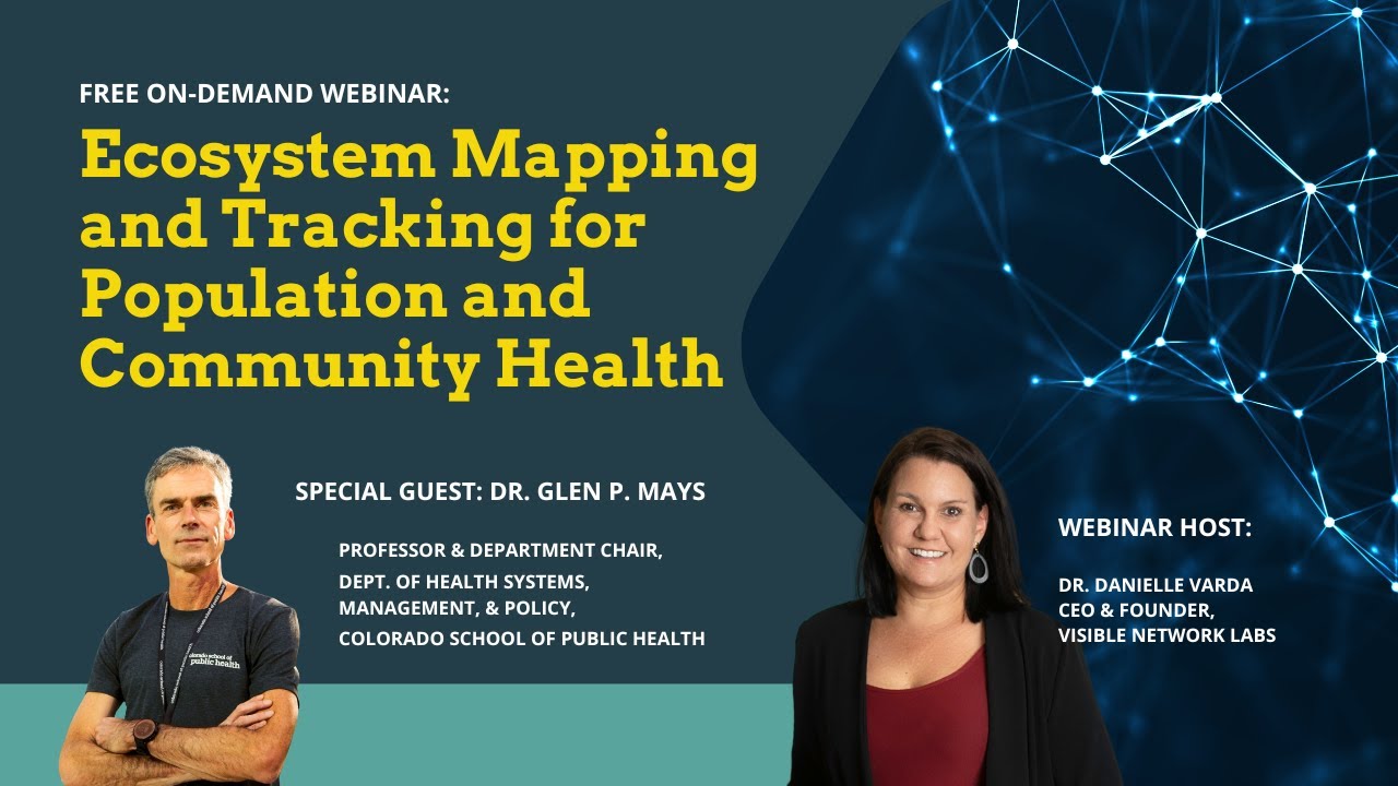 Ecosystem Mapping & Tracking for Community Health: A Webinar for Population Health Professionals