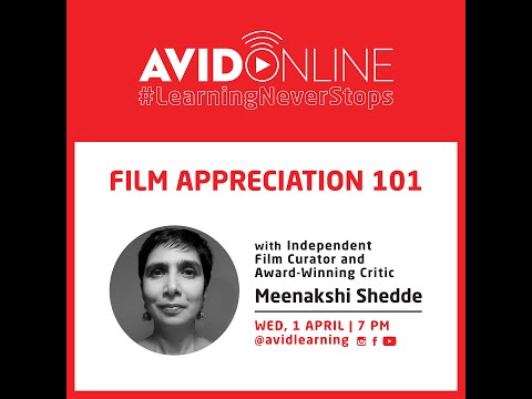 AVID Online | Episode 1 - Film appreciation 101 with Meenakshi Shedde