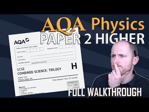 AQA Physics Paper 2 2021 Higher Walkthrough
