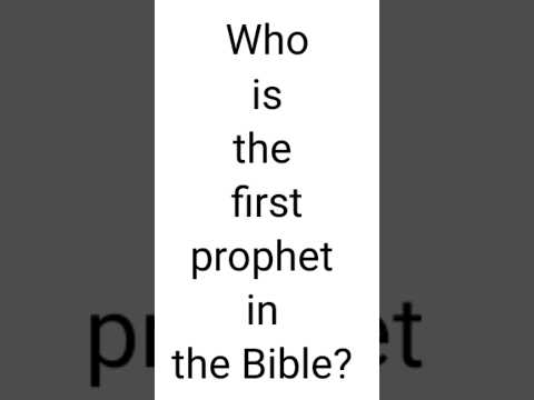First Prophet in the Bible.