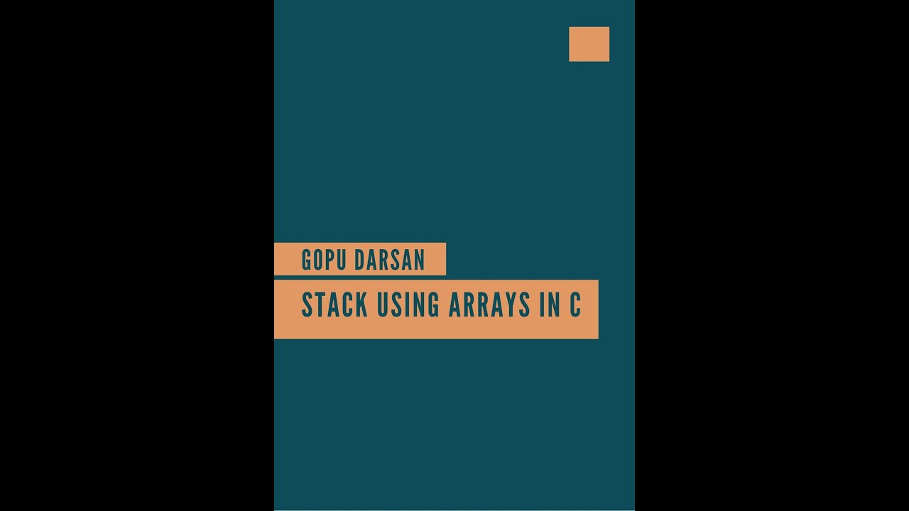STACK USING ARRAYS IN C
