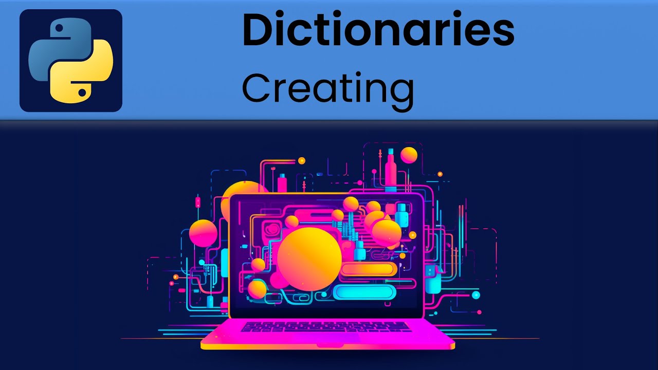 Python - Dictionaries: Creating a Dictionary