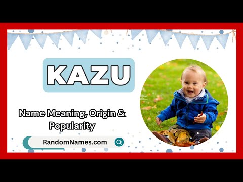 Kazu - Baby Boy Name Meaning, Origin & Popularity - RandomNames.com