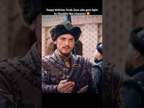 Happy birthday Faruk Aran ( Alaeddin bey ) #kurulusosman #fyp #birthday #shorts #viral
