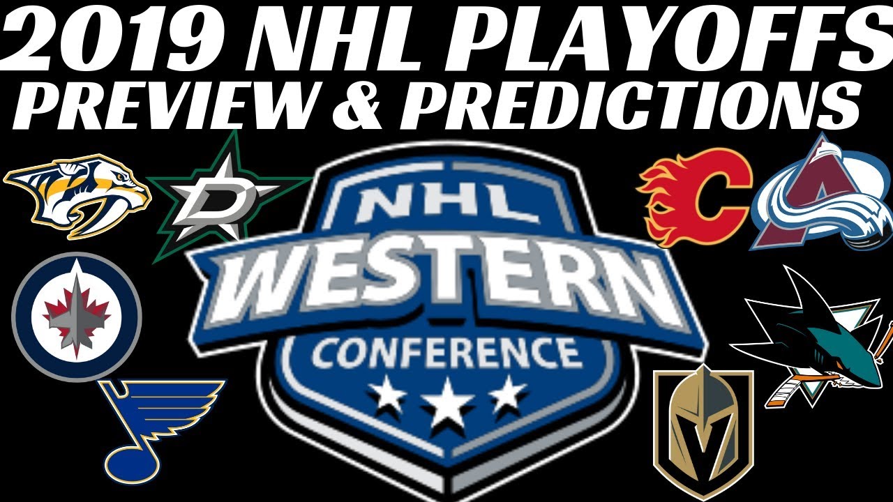 2019 NHL Playoffs Western Conf Preview + Predictions