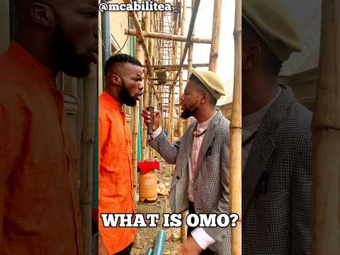 What is Omo ehen?