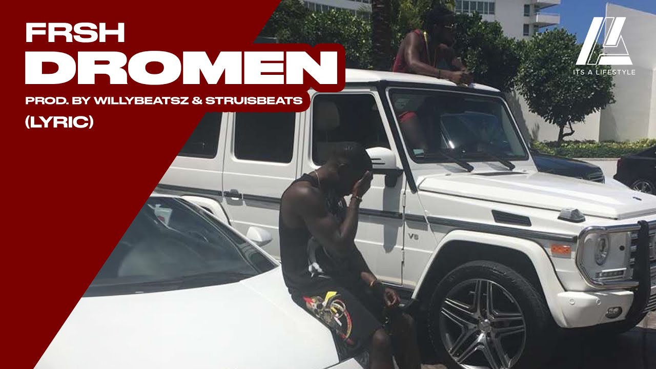 Frsh - Dromen (Prodby: Willybeatsz & Struisbeats)
