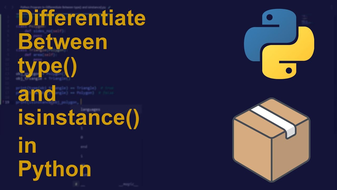 Differentiate Between type() and isinstance() in Python | Python Examples | Python Coding Tutorial