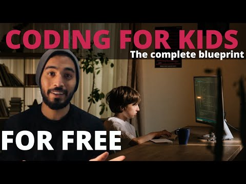 Learn coding for kids for free - The complete blueprint