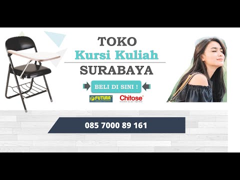 Toko Kursi Kuliah Murah Surabaya | 085 7000 89 161