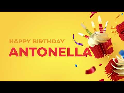 Happy Birthday ANTONELLA ! - Happy Birthday Song made especially for You! 🥳