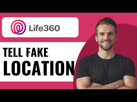 How to Tell if Someone Is Faking Their Location on Life360 - Full Guide (2025)