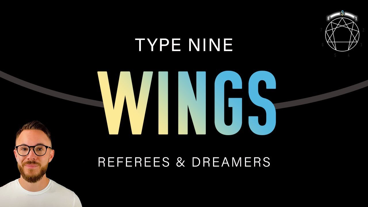 Enneagram Wings for Type 9 | Find Your Subtype