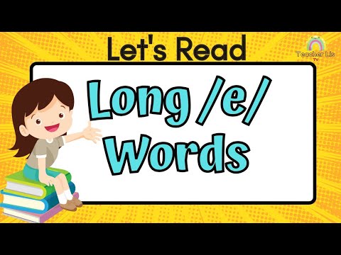Long /e/ Words