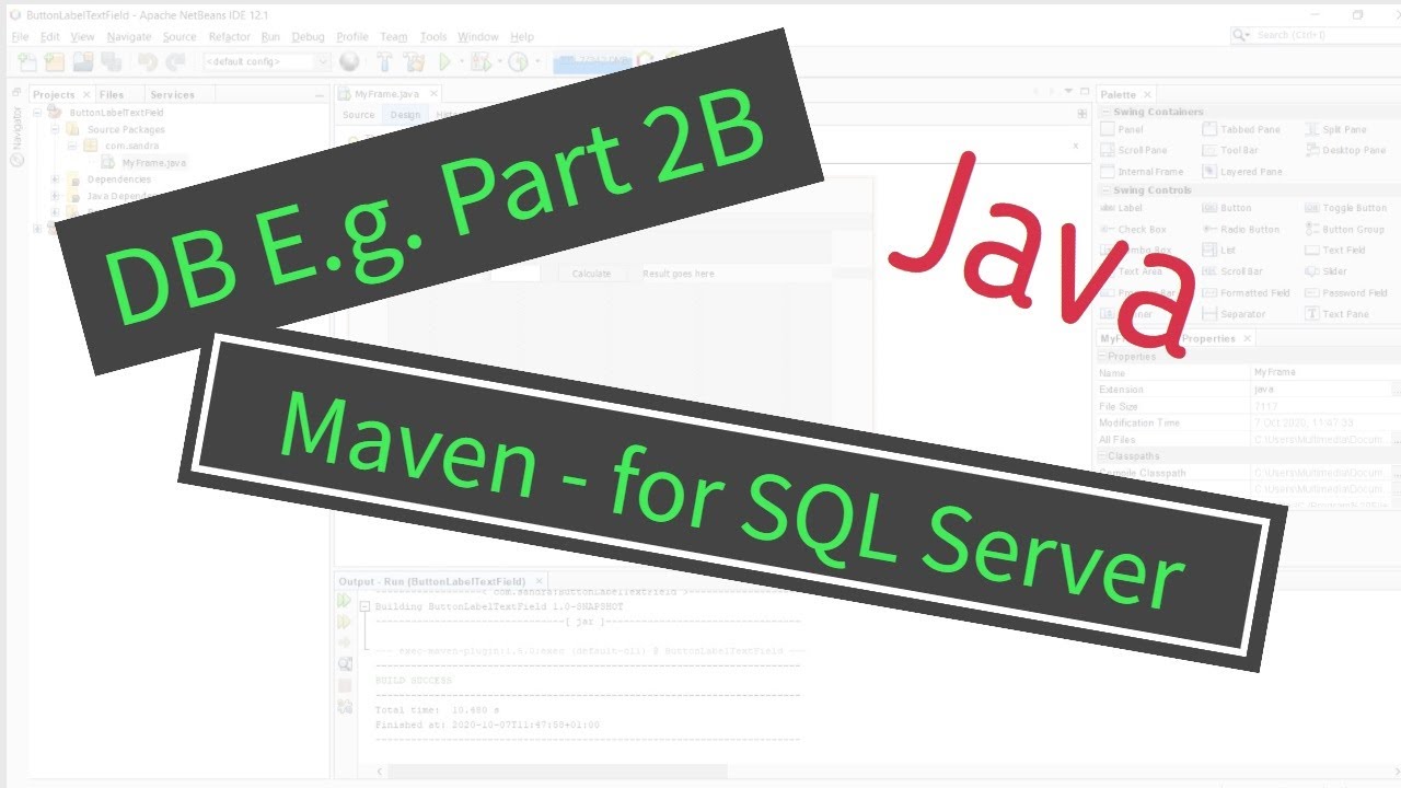 PART 2B: NetBeans Database Example - Connecting to SQL Server using Maven to download the driver
