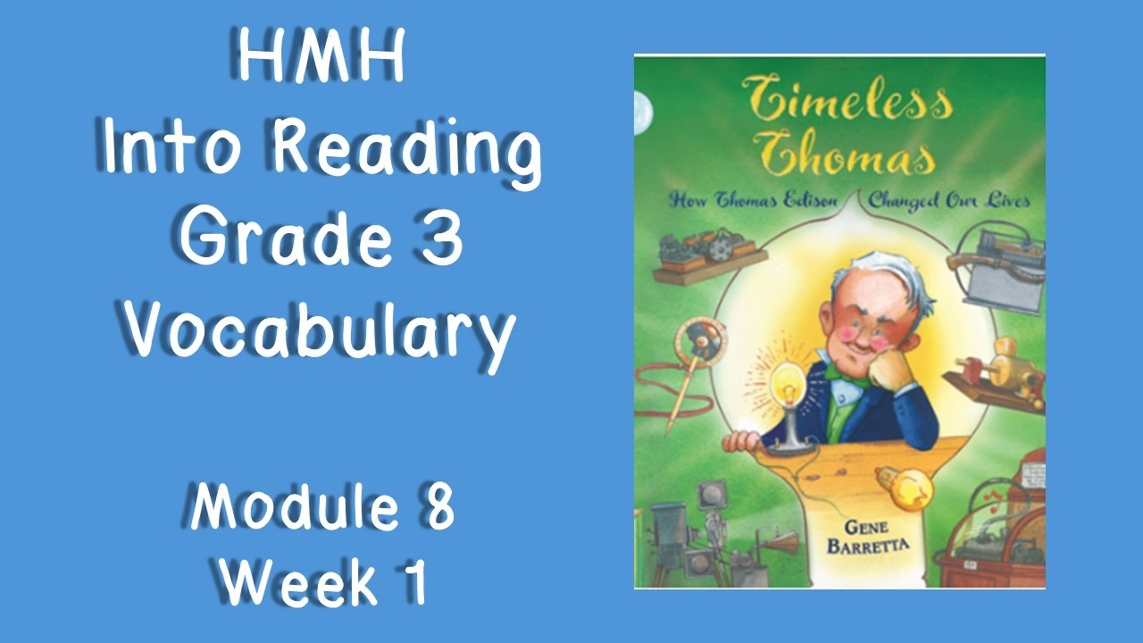 HMH Into Reading Grade 3 - Module 8, Week 1 Vocabulary Words